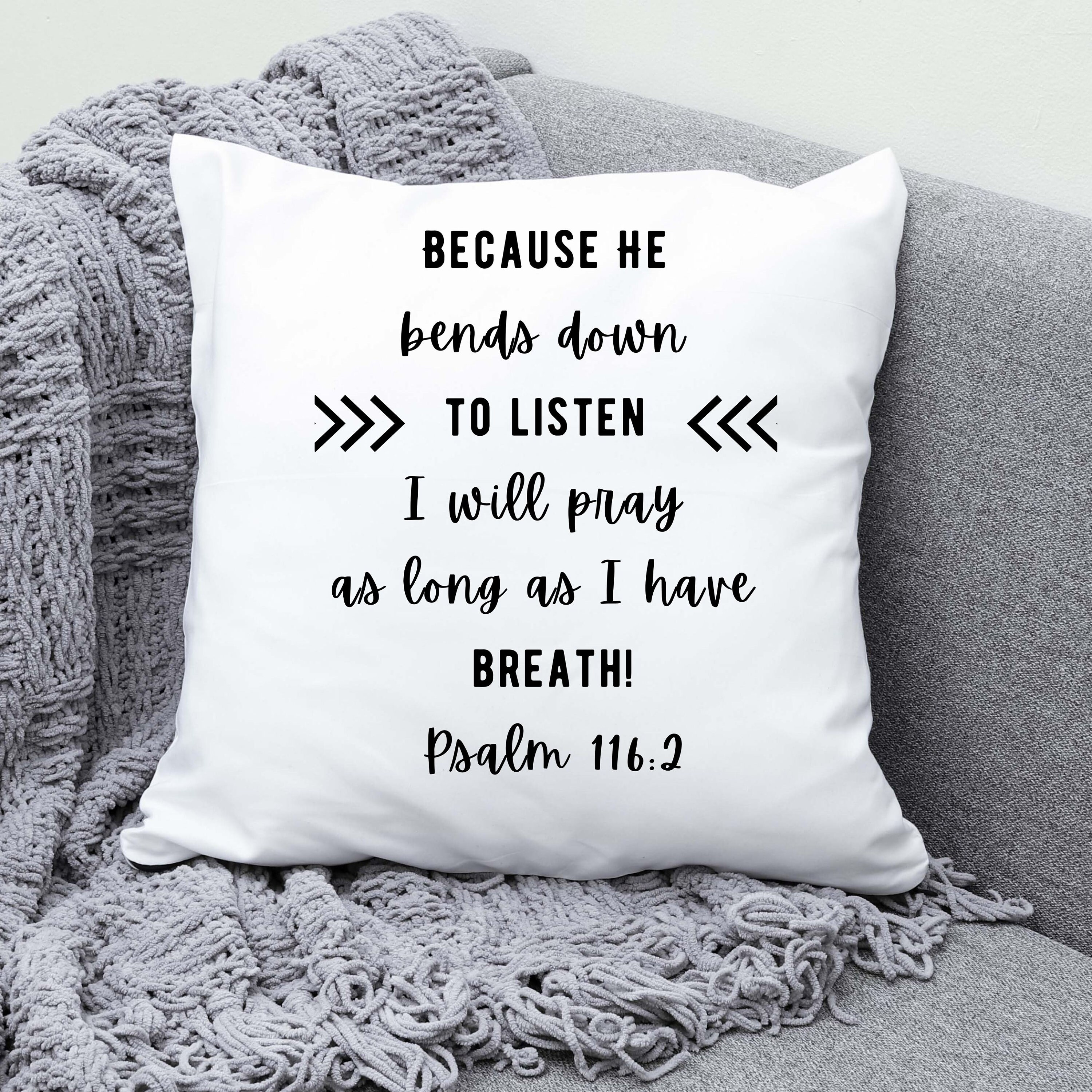 Psalm 116:2 Svg, Png, Jpg Instant Download Cutting File - Etsy