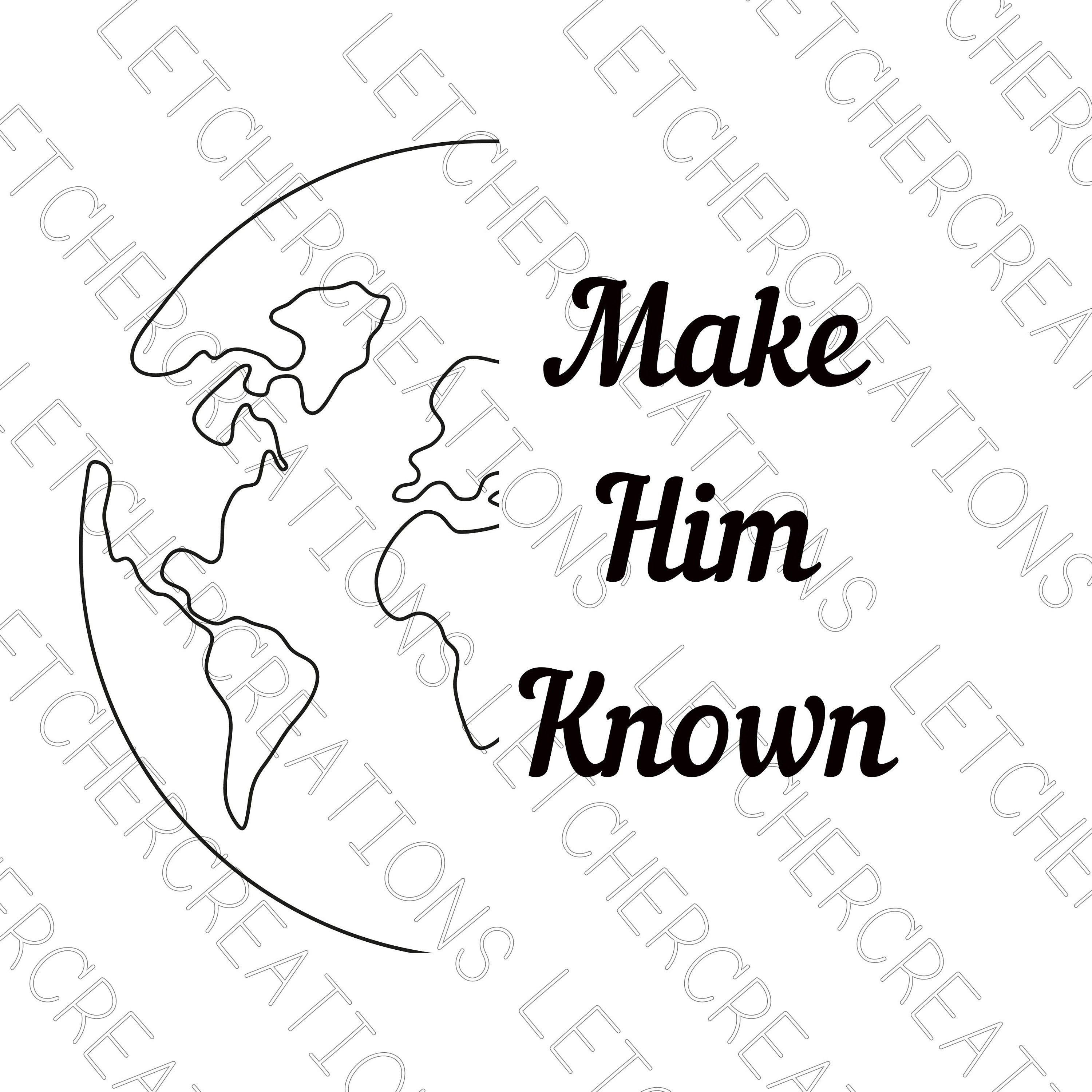 Make Him Known Png and Svg Digital File Instant Download - Etsy