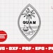 Guam Svg, Guam Flag Vector, Seal of Guam Clipart, Mariana Islands ...