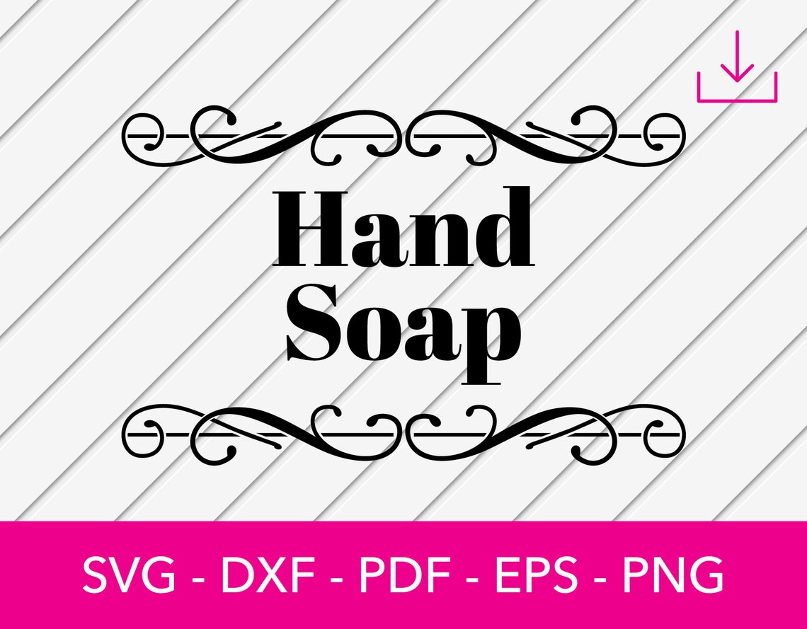 Hand Soap Label Svg, Hand Soap Logo Svg, Hand Soap Svg, Kitchen Svg ...