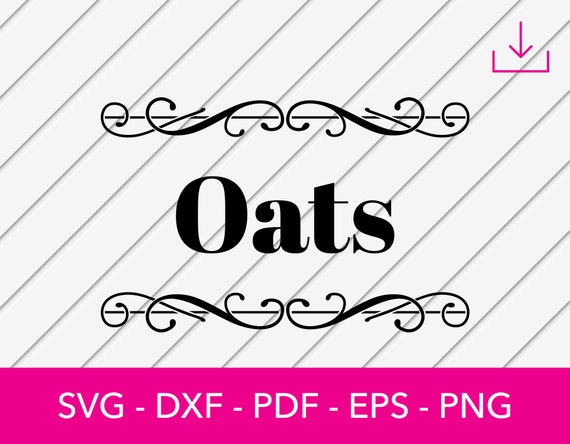 Oats Label Svg Oats Logo Svg Oats Svg Kitchen Svg Label - Etsy India