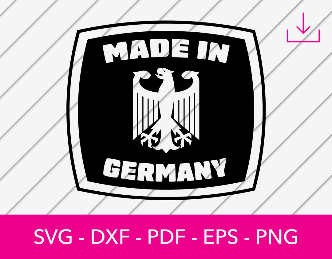 Made in Germany Svg, German Svg, Germany Svg, German Eagle Svg, Cut ...