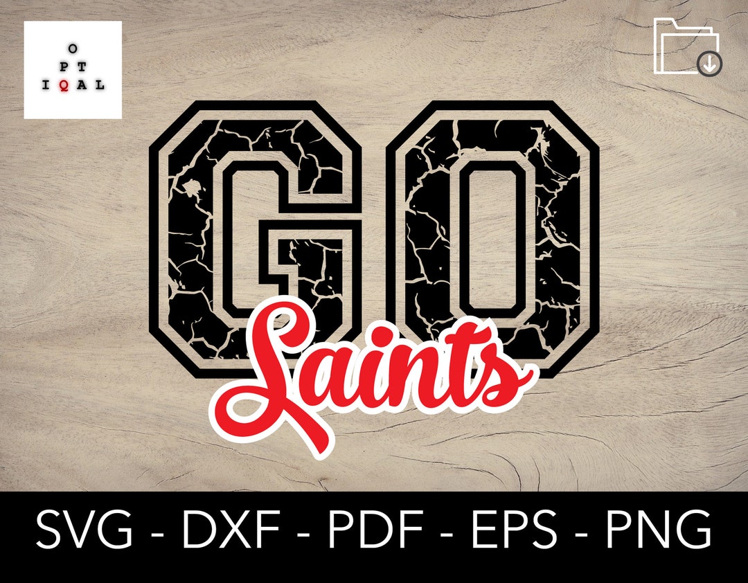 Go Saints Svg, Sports Team Svg, Mascot Svg, Baseball, Football, Soccer ...
