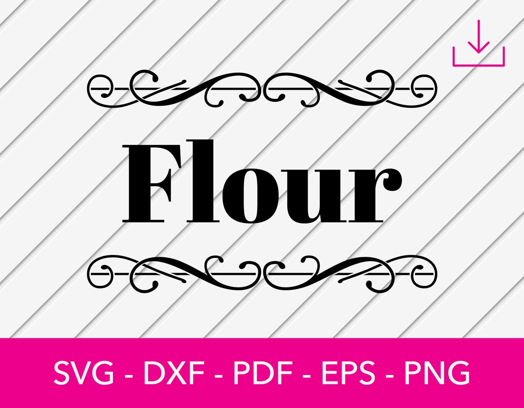 Flour Label Svg, Flour Logo Svg, Flour Svg, Kitchen Svg, Label File Svg ...