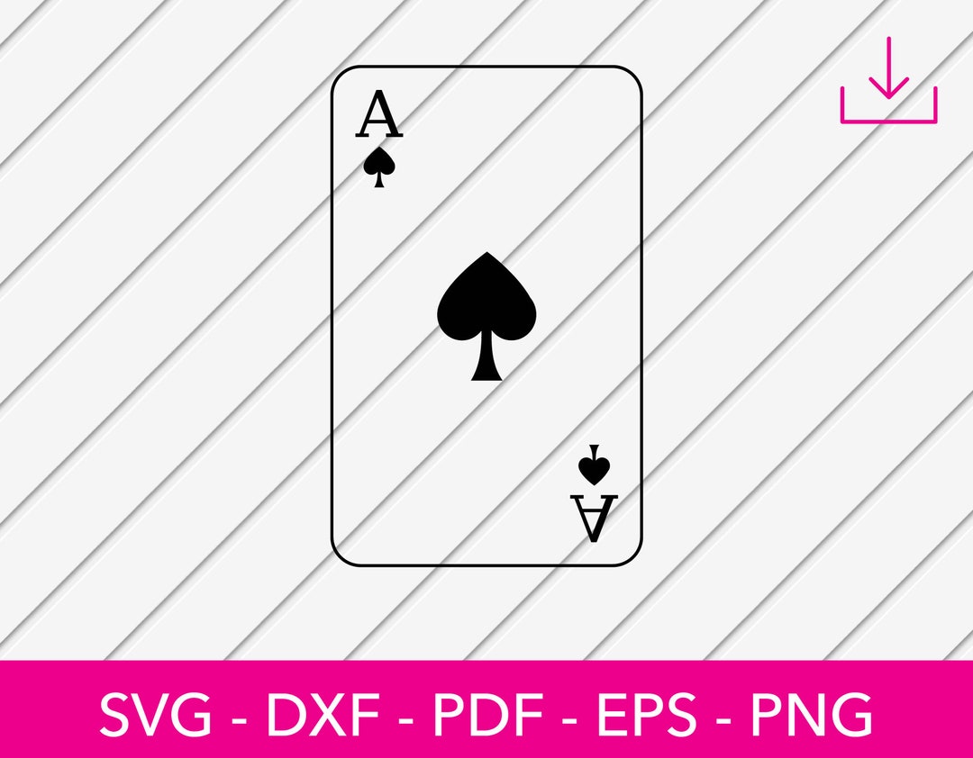 Ace of Spades Svg, Cards Svg, Card Games Svg, Ace Png, Card Games ...