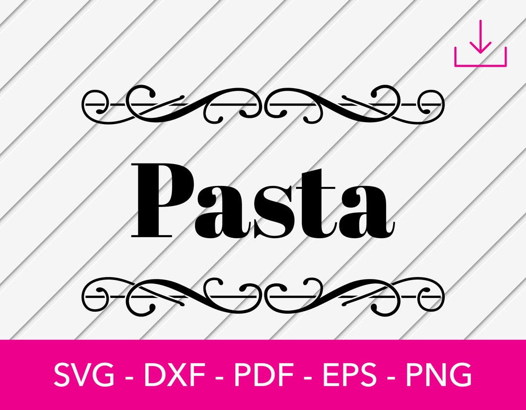 Pasta Label Svg, Pasta Logo Svg, Pasta Svg, Kitchen Svg, Label File Svg ...