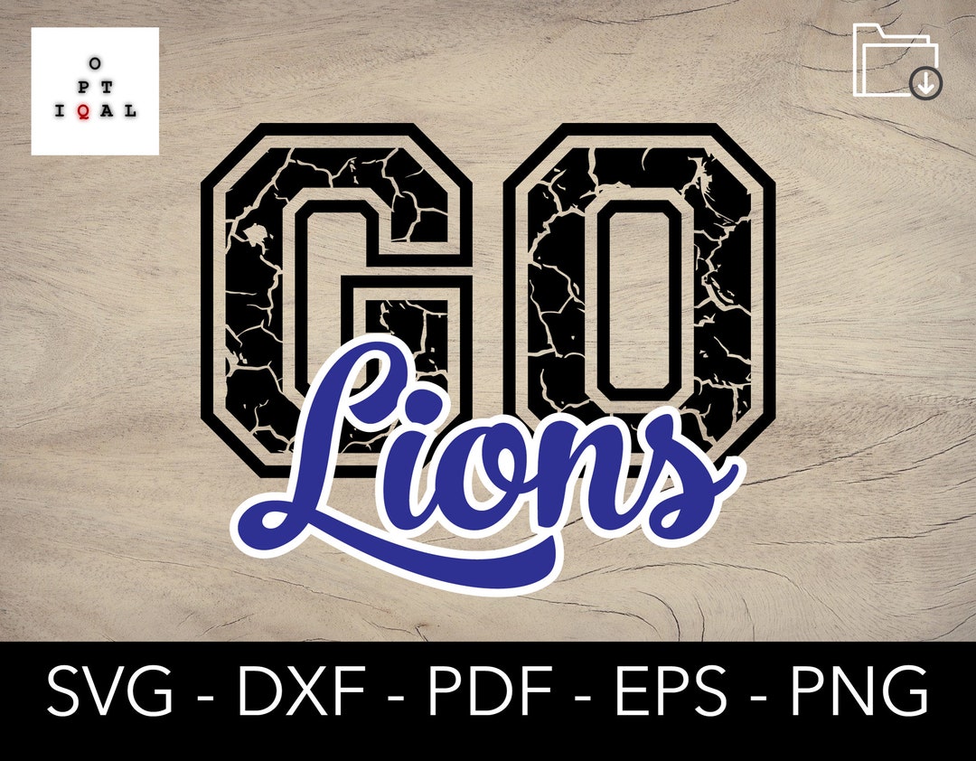 Go Lions Svg, Sports Team Svg, Mascot Svg, Baseball, Football, Soccer ...