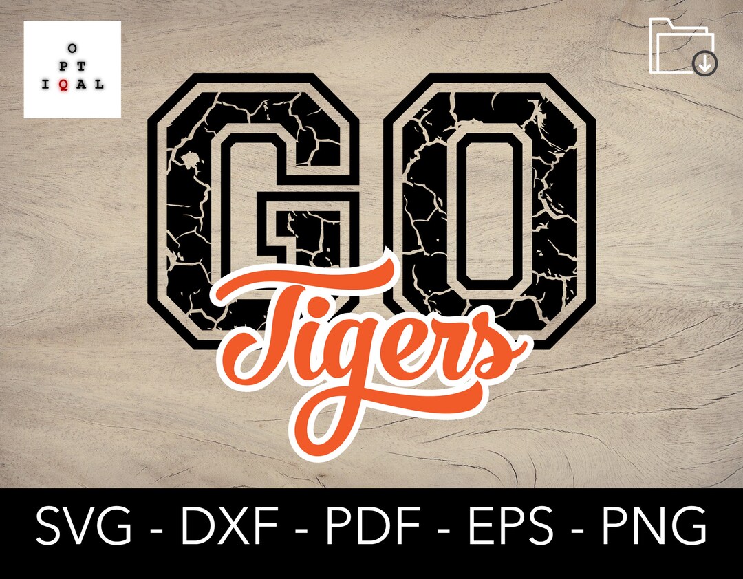 Go Tigers Svg, Sports Team Svg, Mascot Svg, Baseball, Football, Soccer ...