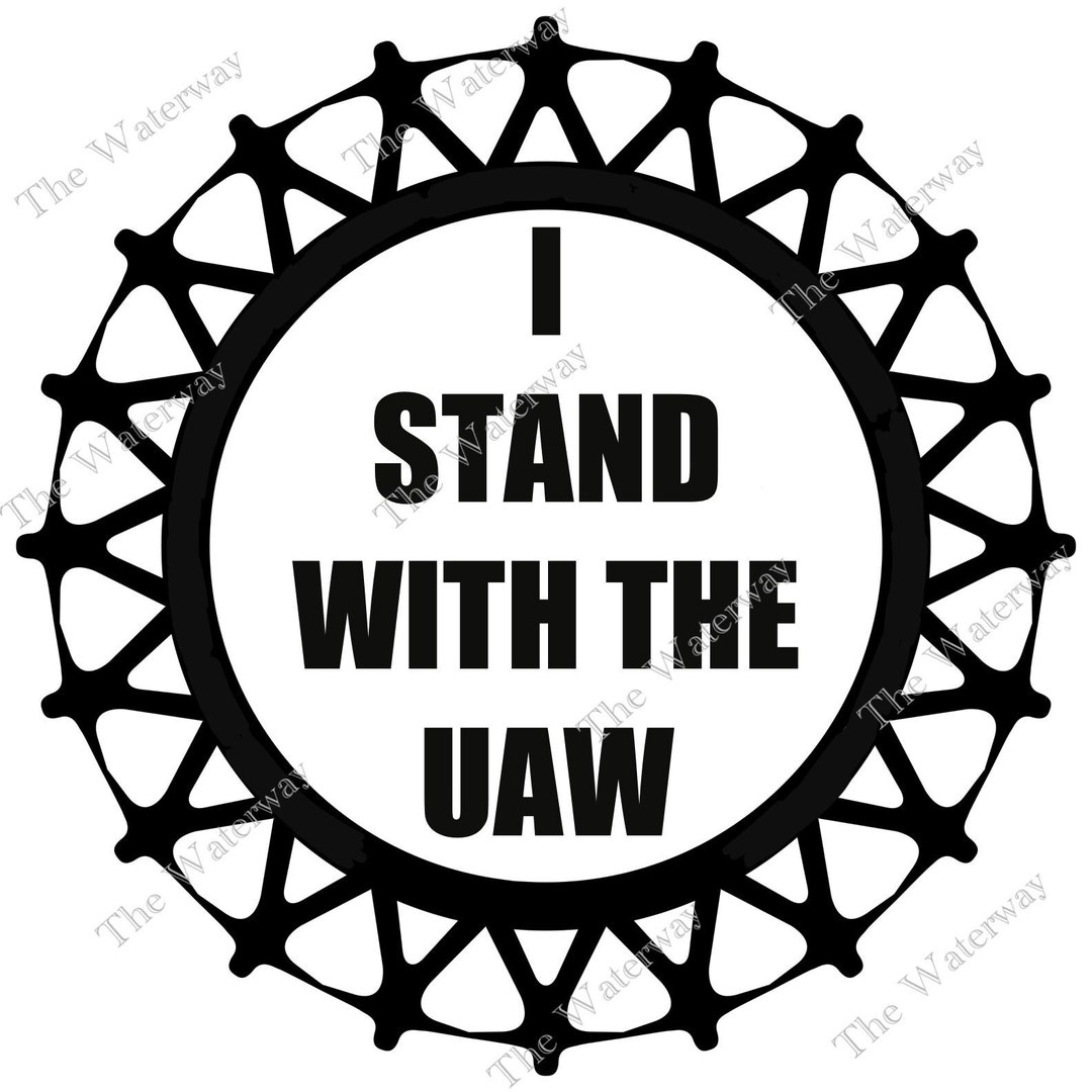 I Stand With the UAW .svg and .png File. - Etsy