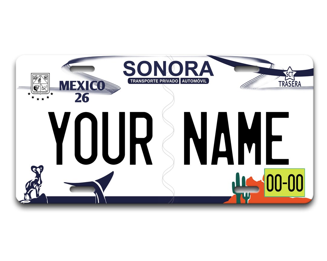 Personalized License Plate Custom Name Mexico Sonora State Vanity Tag ...