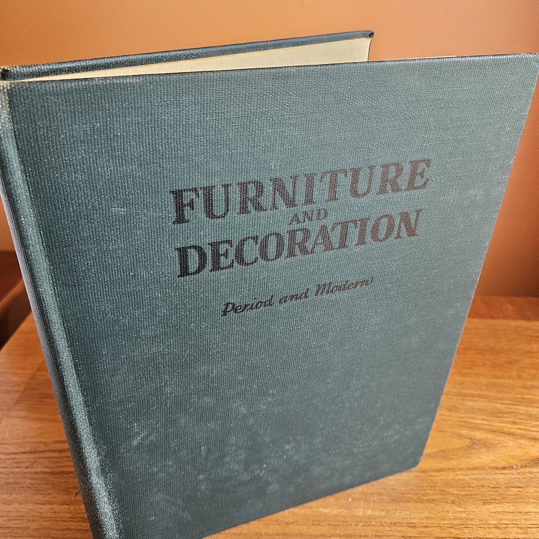 The Book of Furniture and Decoration: Period and Modern by Joseph ...