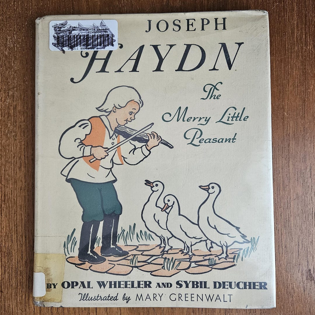Joseph Haydn - the Merry Little Peasant by Opal Wheeler and Sybil ...