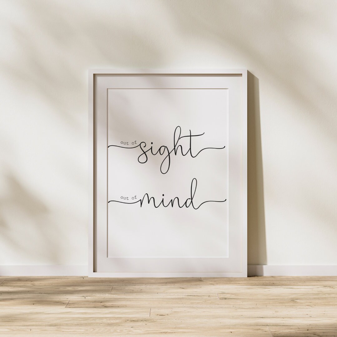 Out of Sight, Out of Mind Poster / Digital Poster / Wall Poster - Etsy