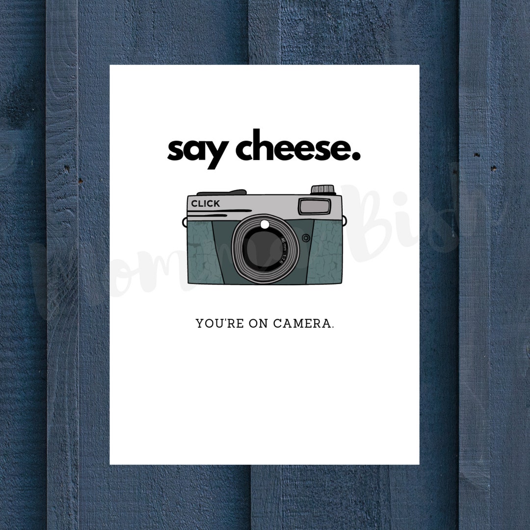 Say Cheese. You're on Camera. - Printable Sign - PDF - Instant Download ...