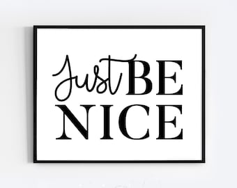 Just Be Nice Sign - Etsy