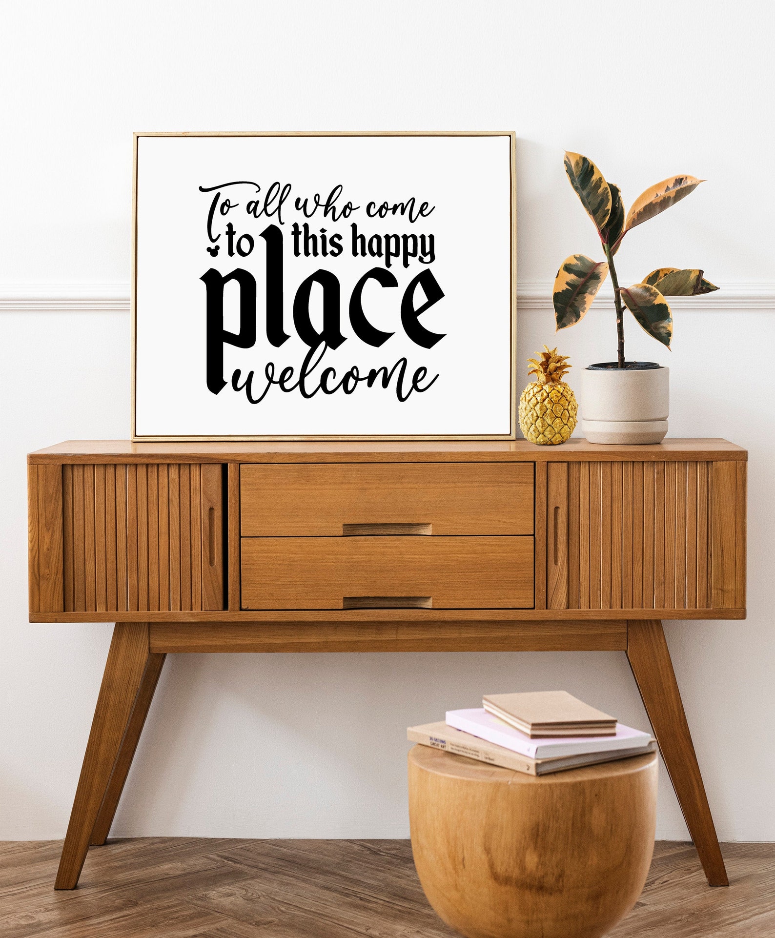 To All Who Come to This Happy Place, Welcome Print | Walt Quote ...