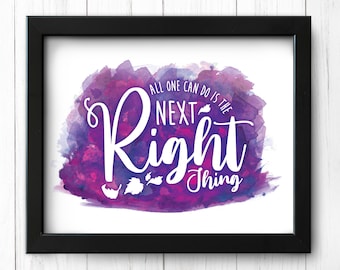 All One Can Do is the Next Right Thing Frozen 2 Print - Etsy