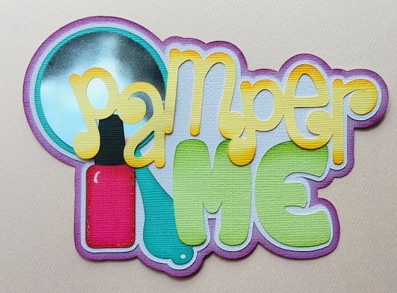 Pamper Me Spa Paper Piecing Die Cut Scrapbook Embellishment - Etsy