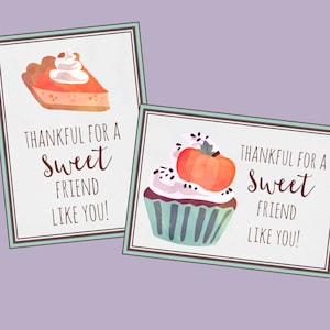 Thankful for A Sweet Friend Like You. Thanksgiving Treat Tag. Perfect ...