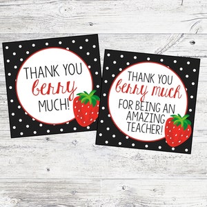 Thank You Berry Much Tags. Strawberry Thank You Tags for Teacher's ...