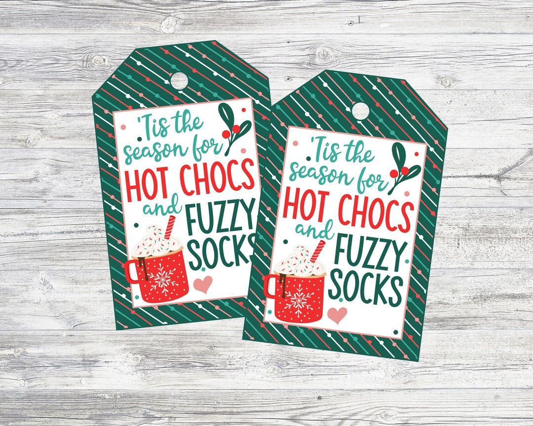 Printable Hot Chocs and Fuzzy Socks Holiday Gift Tags. Instant Digital ...