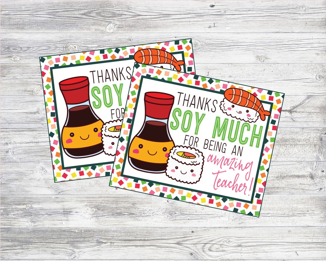 Printable Sushi Teacher Tags. Teacher Appreciation Tag. Thank You Soy ...