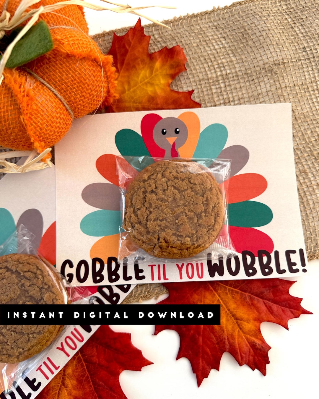 Printable Gobble Til You Wobble Cookie Cards. Pair With Cookie or Gift ...