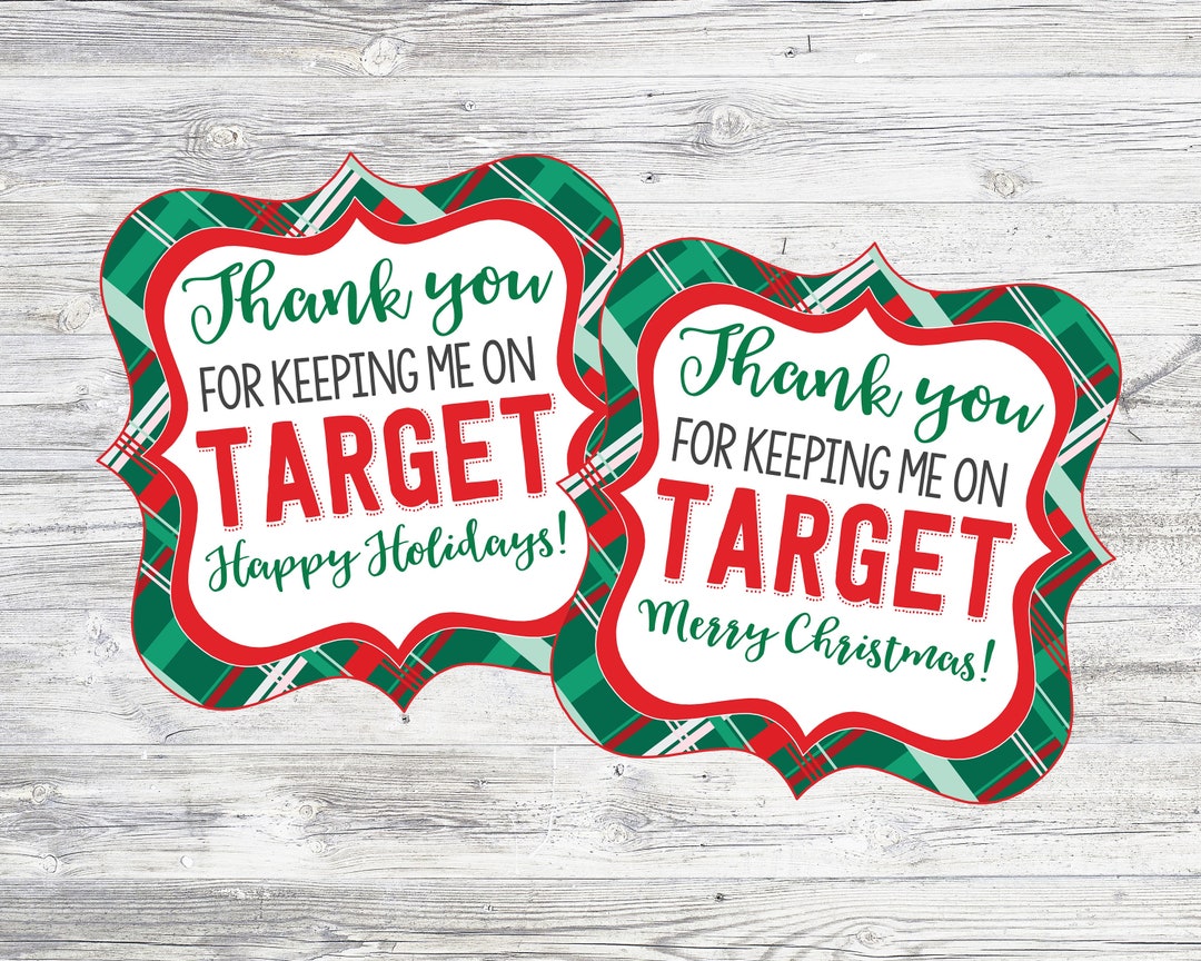 Printable Thanks for Keeping Me on Target Holiday Christmas Tags ...