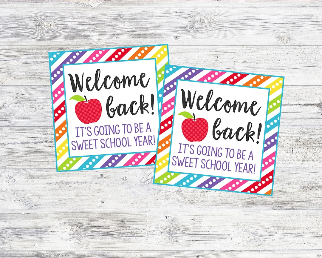 Welcome Back to School Tags. Tags for Teacher Gift, Class Gift, Cookie ...