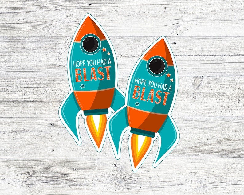 Space Party Favor Tags. Hope You Had A Blast Rocket Ship Favor Tags for ...