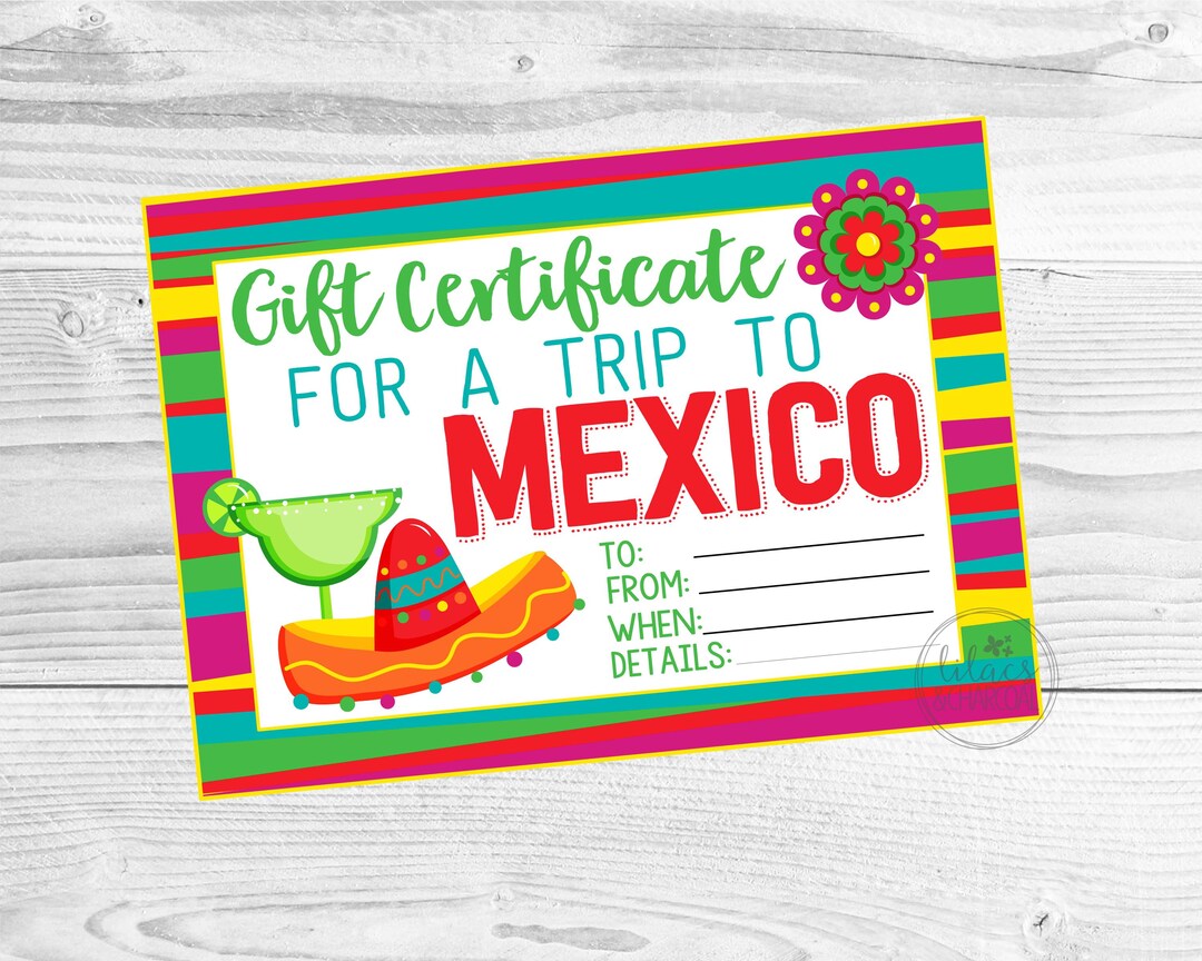 Printable Gift Certificate for A Trip to Mexico. Vacation Gift ...