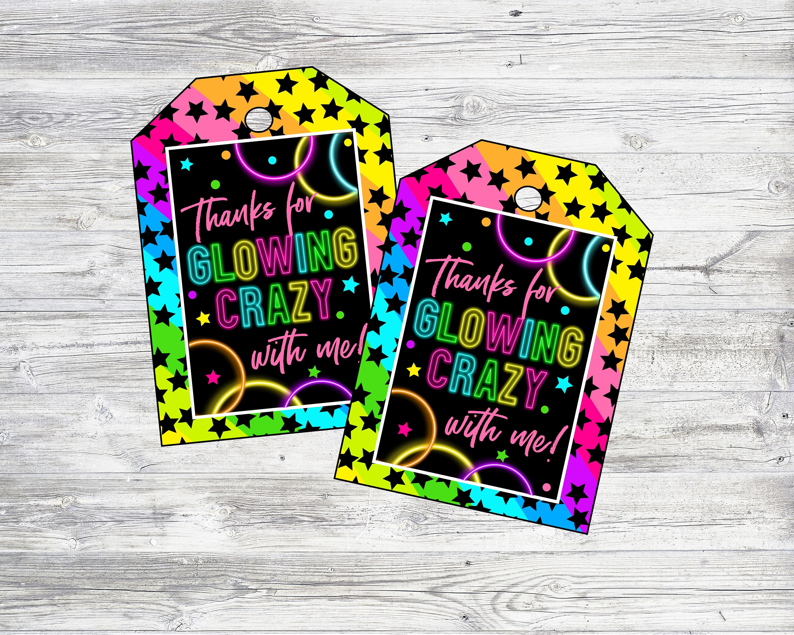 Printable Neon Glow Party Favor Tag. Thanks for Glowing Crazy With Me ...