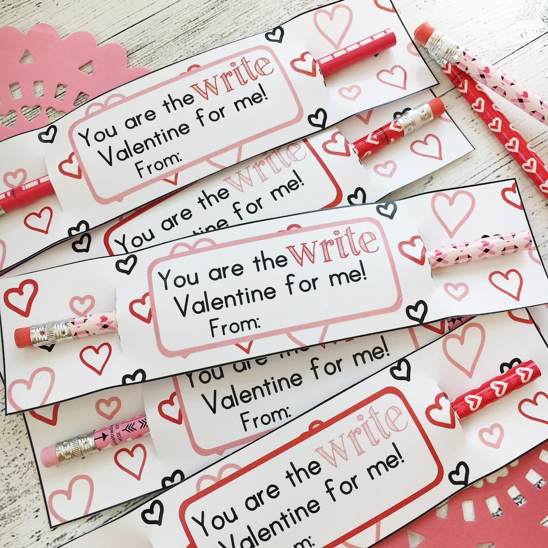 Printable You Are the WRITE Valentine for Me! Pencil or Pen Valentine ...