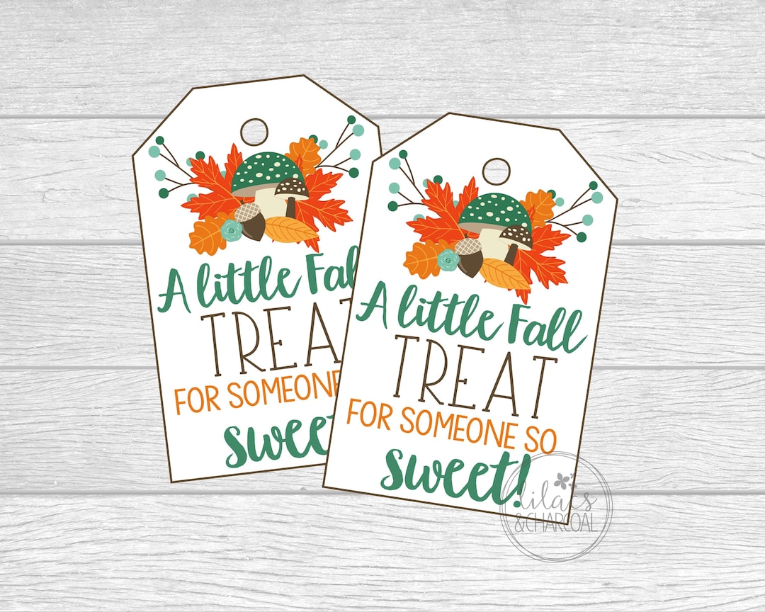 Printable Fall Sweet Treat Tags. A Little Fall Treat for Someone so ...
