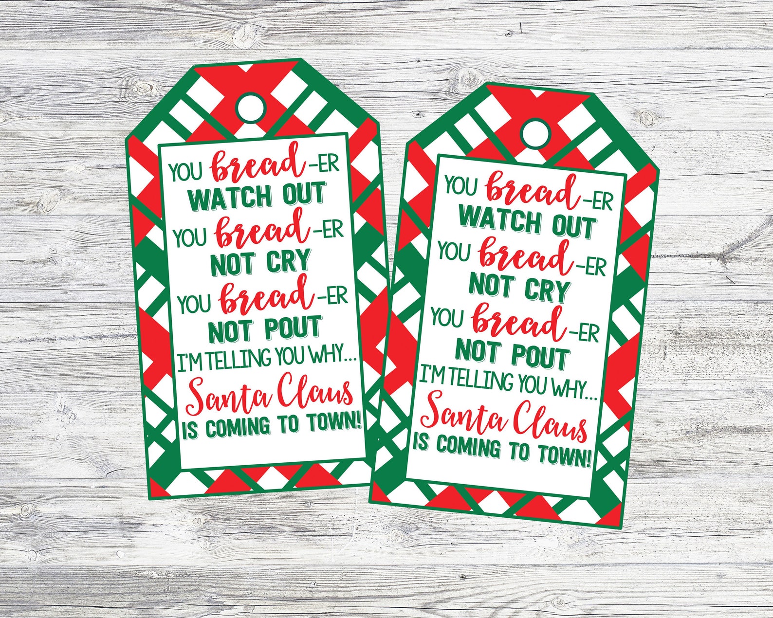 Printable Christmas Bread Tags. You Bread-er Watch Out Santa - Etsy