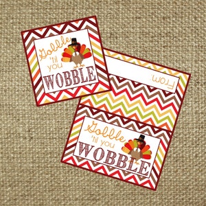 Gobble 'til You Wobble Thanksgiving Tags and Bag Toppers. Thanksgiving ...