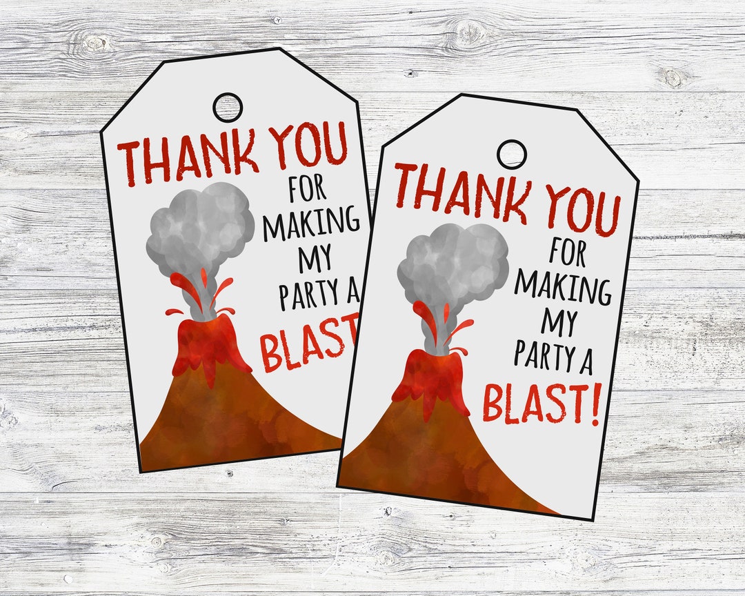 Printable Volcano Birthday Party Favor Tag. Thanks for Making My Party ...