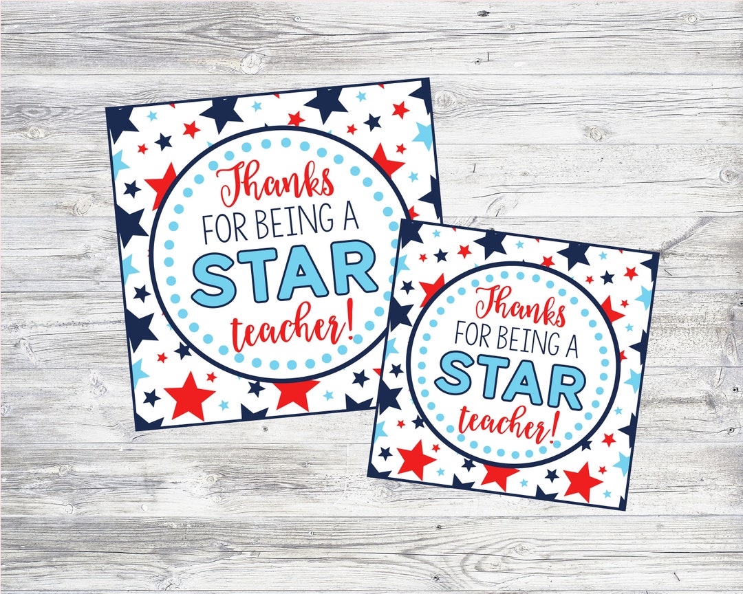 Printable Star Teacher Tags. Thanks for Being A Star Teacher Tags for ...