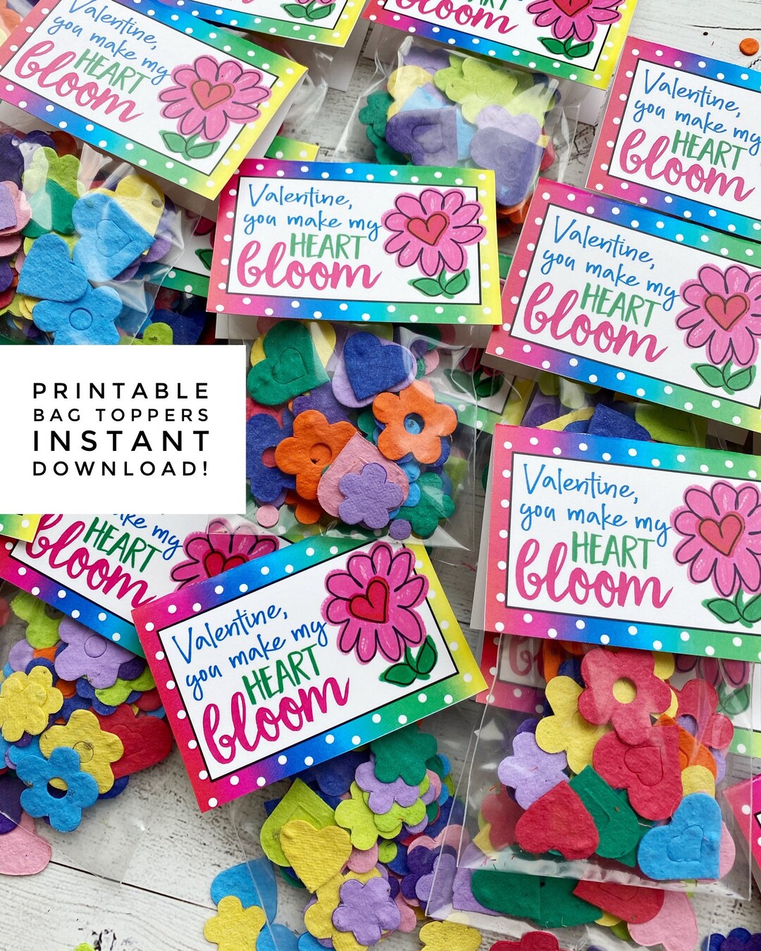 PRINTABLE Valentine, You Make My Heart Bloom Bag Toppers. Instant ...