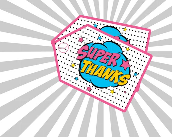 Super Thanks Favor Tag for Super Hero Party. Great for Girls | Etsy