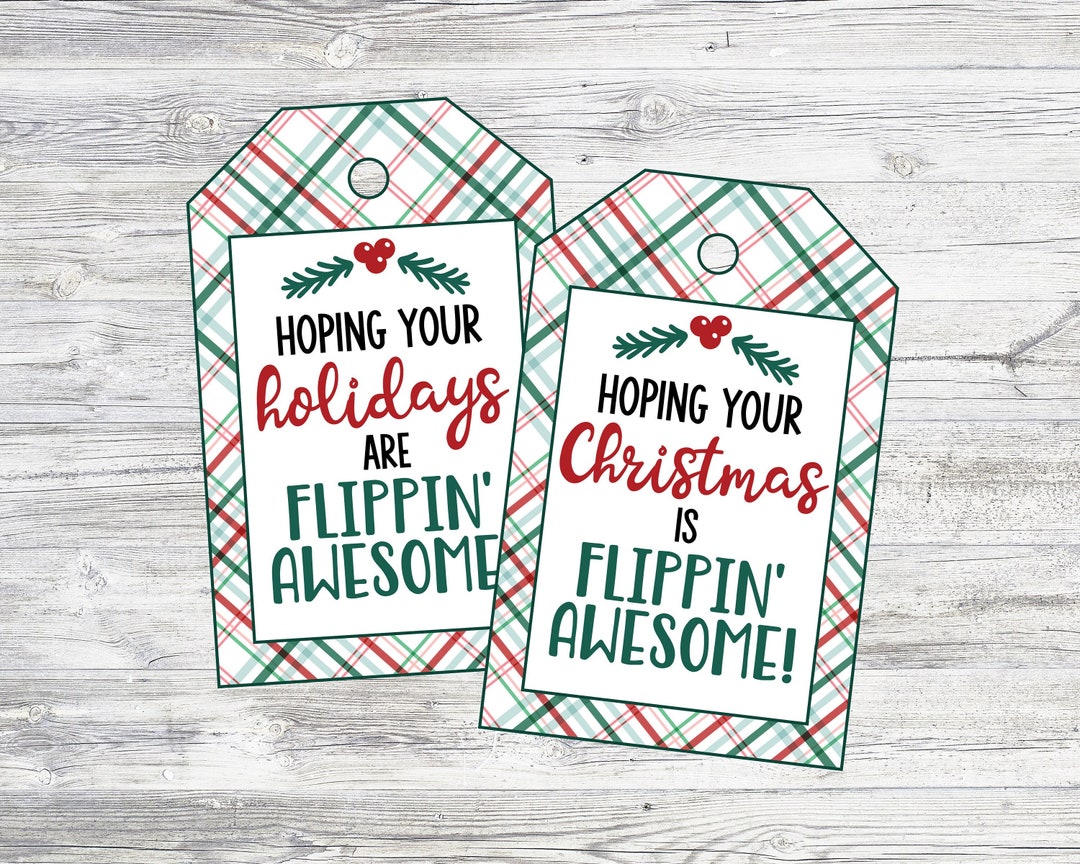 Printable Flippin' Awesome Christmas Holiday Gift Tags. Christmas ...