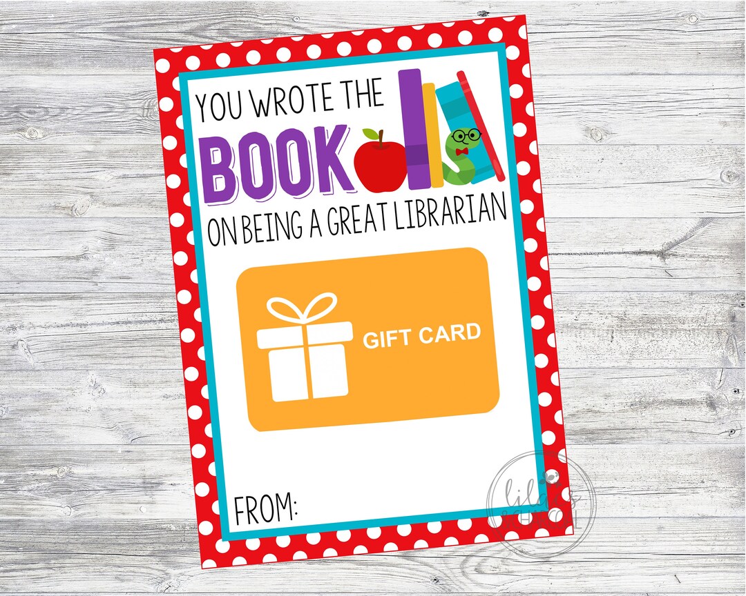 Printable Librarian Gift Card Holder. You Wrote the Book on Being A ...