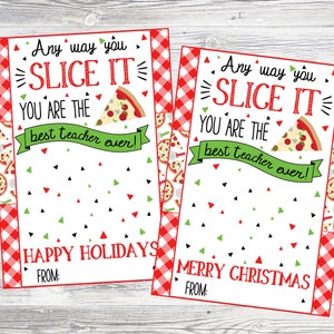 Christmas & Holidays Pizza Gift Card Holder for Teachers. Any Way You ...