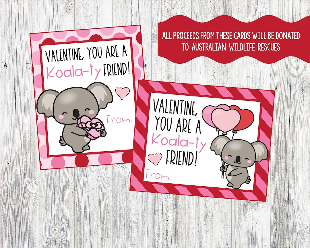 Koala Valentine Cards. Valentine, You Are A Koala-ty Friend. Printable ...