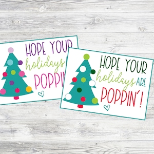Hope Your Holidays Are Poppin'! Printable Christmas Tags to Pair W/ Pop ...