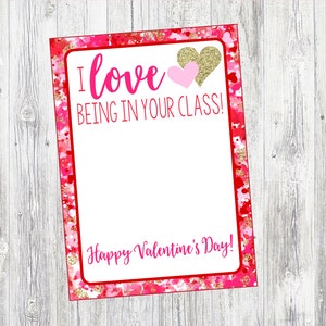 Printable Valentine's Day Teacher Gift Card. I Love Being in Your Class ...