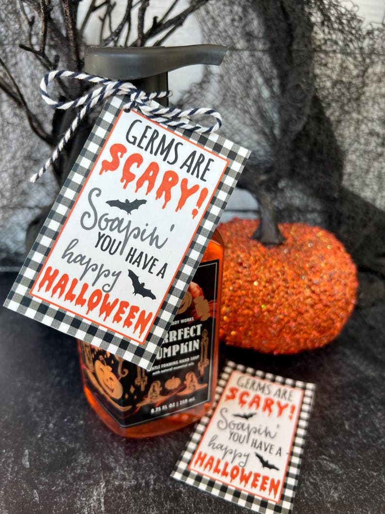 Germs Are Scary! Soapin' You Have A Happy Halloween! Printable ...