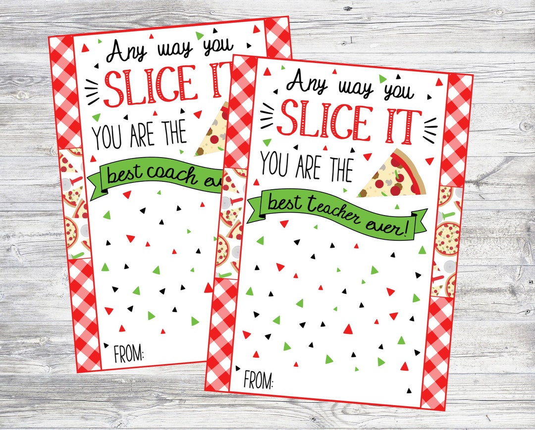 Pizza Gift Card Holder for Teachers Appreciation or Coach. Any Way You ...