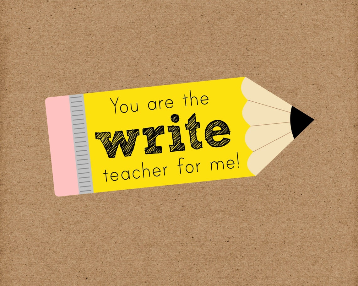 You Are the WRITE Teacher for Me Tags. Back to School Tags - Etsy