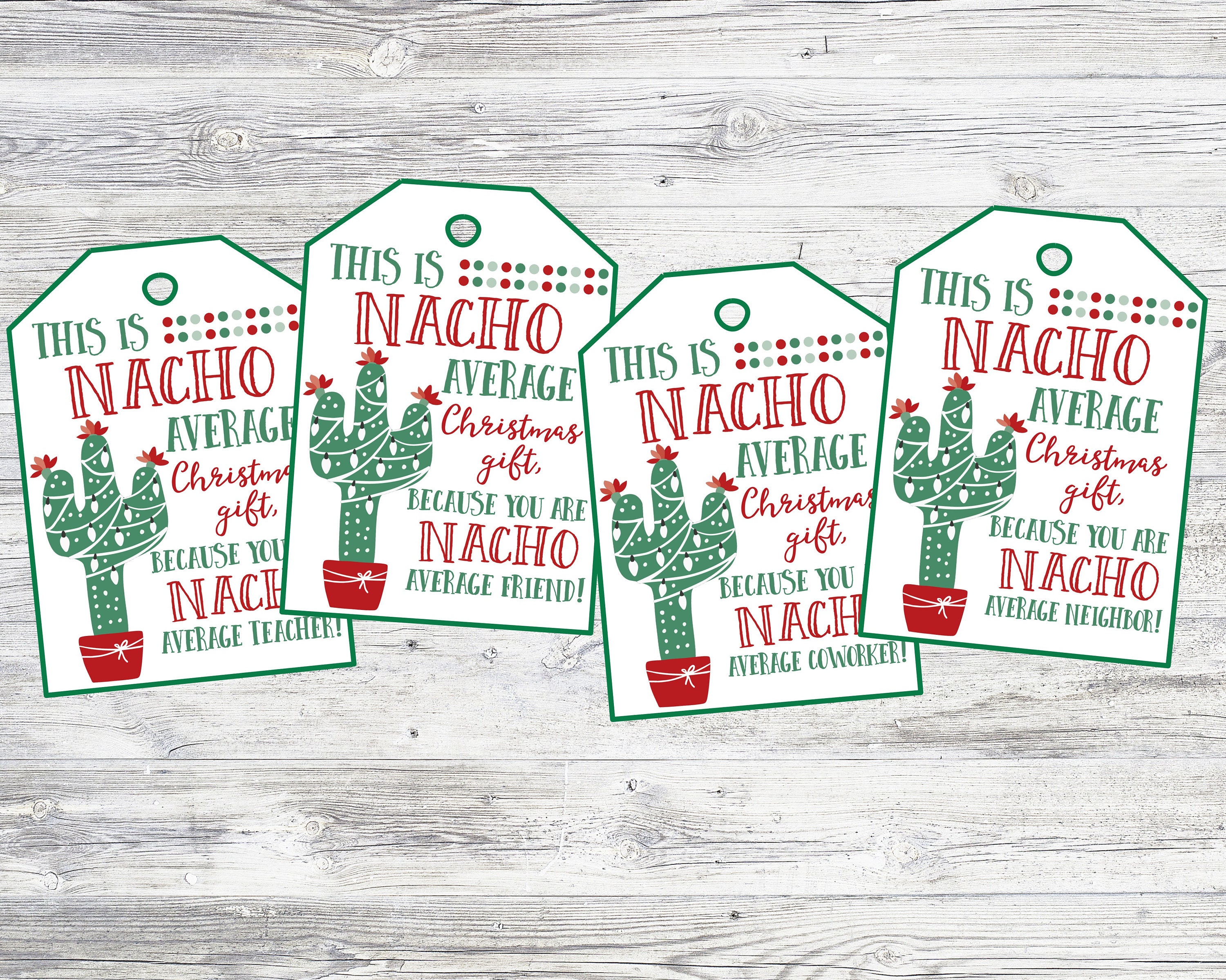 Nacho Average Christmas Tags for Teacher Neighbor Coworker - Etsy Canada